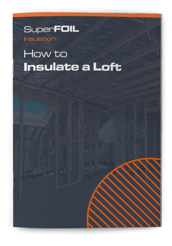 Download Your Free SuperFOIL Insulation Guide Today